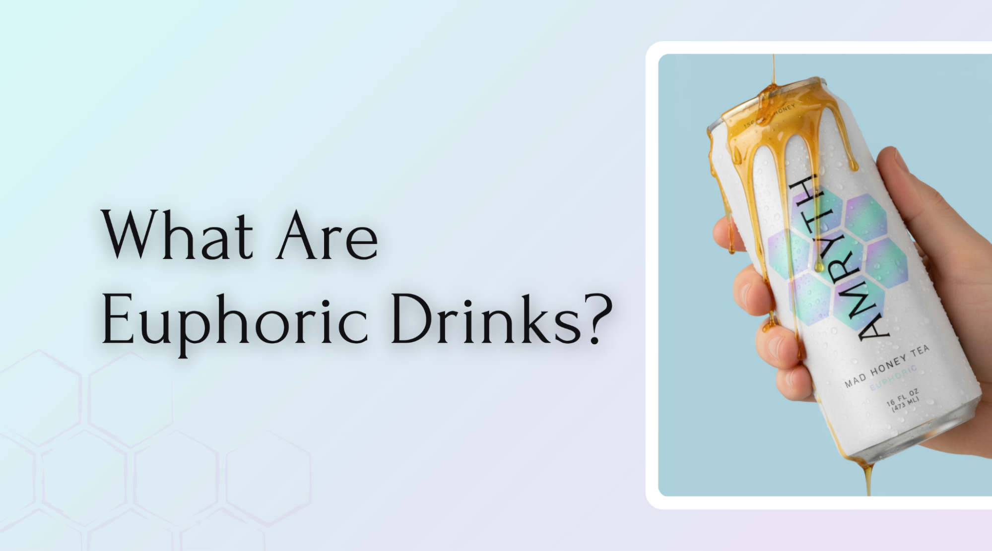 What Are Euphoric Drinks? – Amryth